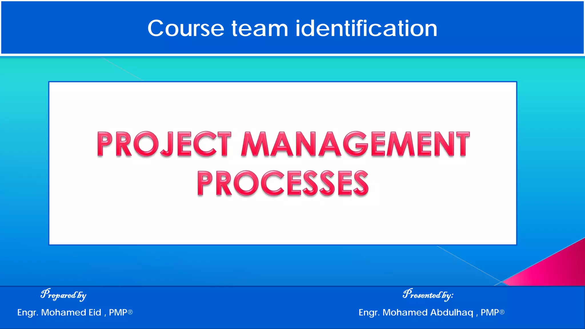 Project management frame work part 3 | PPT