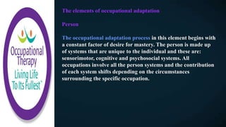Occupational Adaptation Theory | PPTX