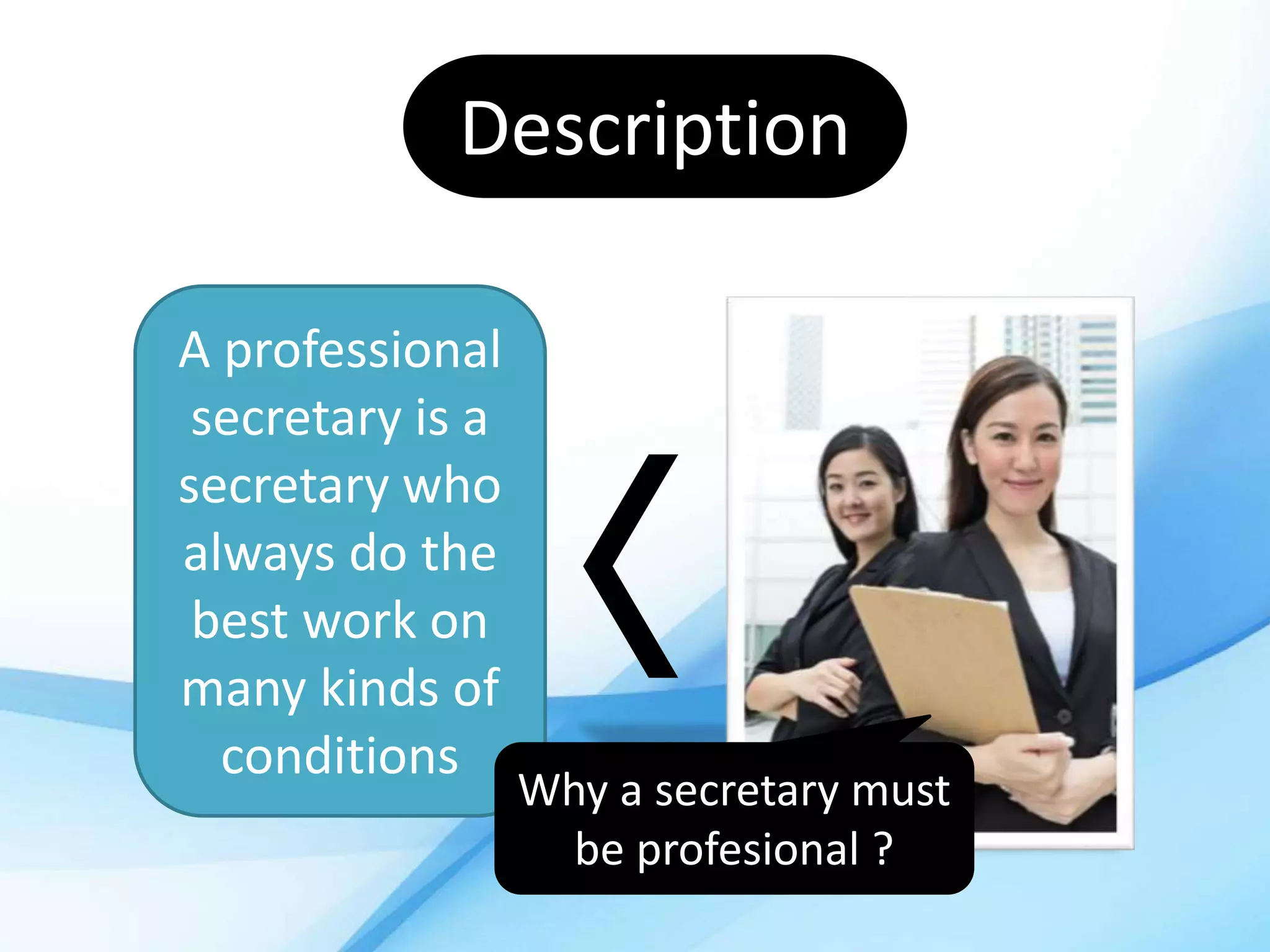 The Professional Secretary - Guru Mapel : Arma Setyo Nugrahani | PPT