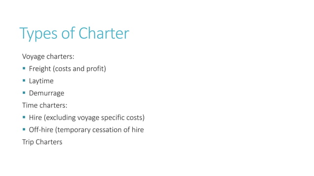 003 - Charterparties and Common Issues.pptx
