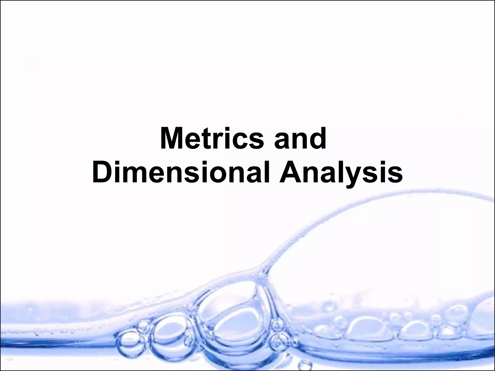 Metric System and Dimensional Analysis | PPT