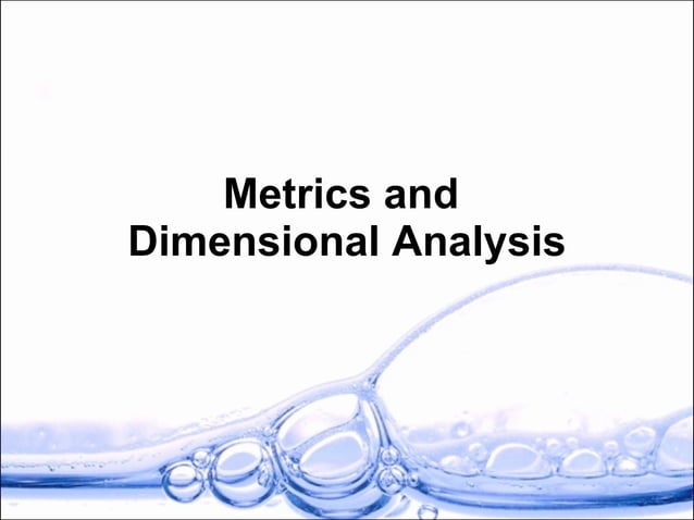 Metric System and Dimensional Analysis | PPT
