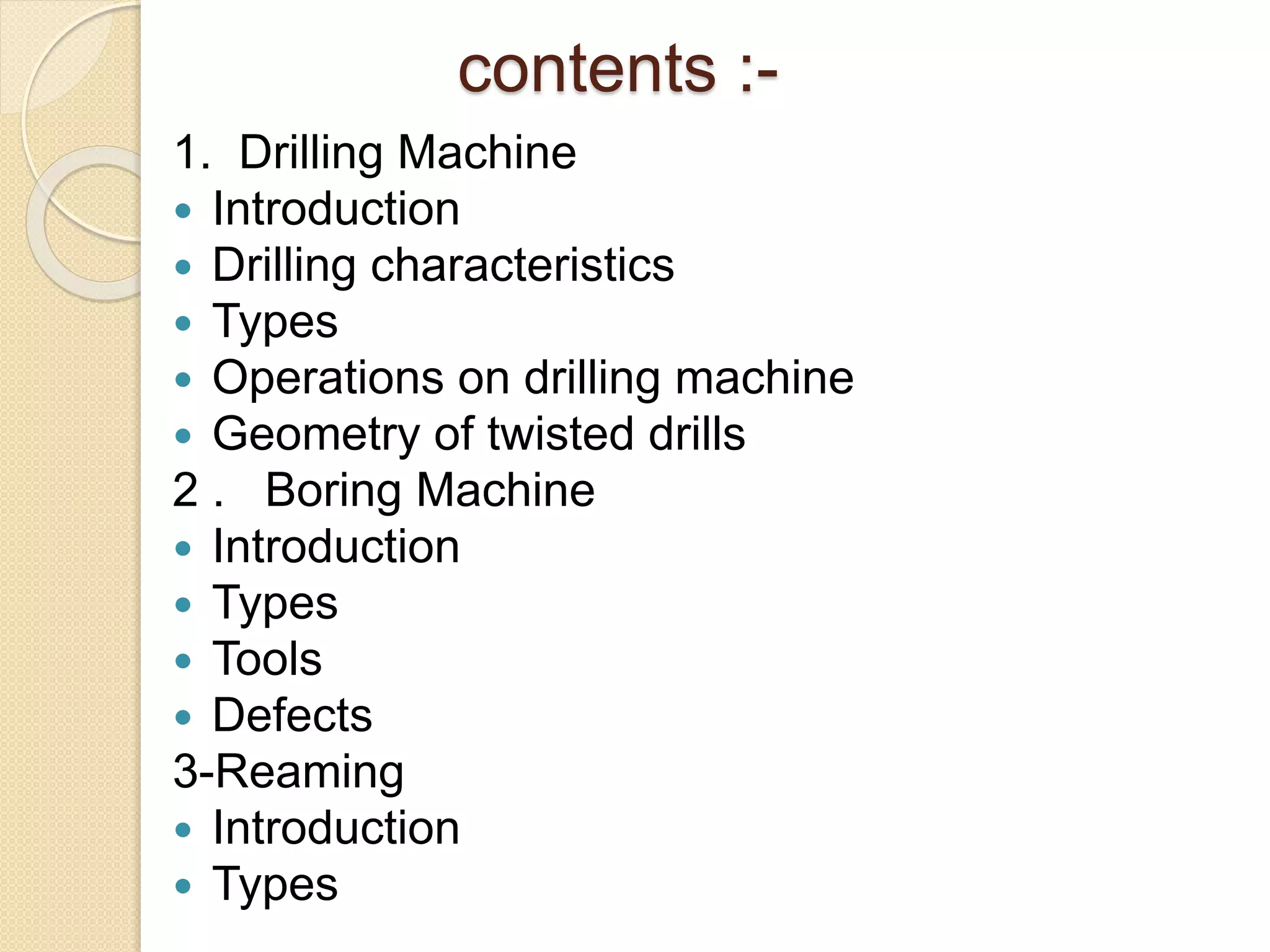 presentation on drilling ,reaming ,boring in detail.. | PPTX