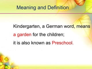 Kindergarten Approach of Schooling | PPTX | Daycare and Pre-School ...
