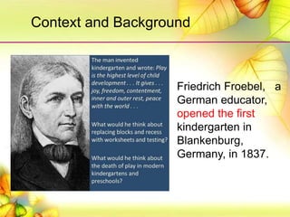 Kindergarten Approach of Schooling | PPTX