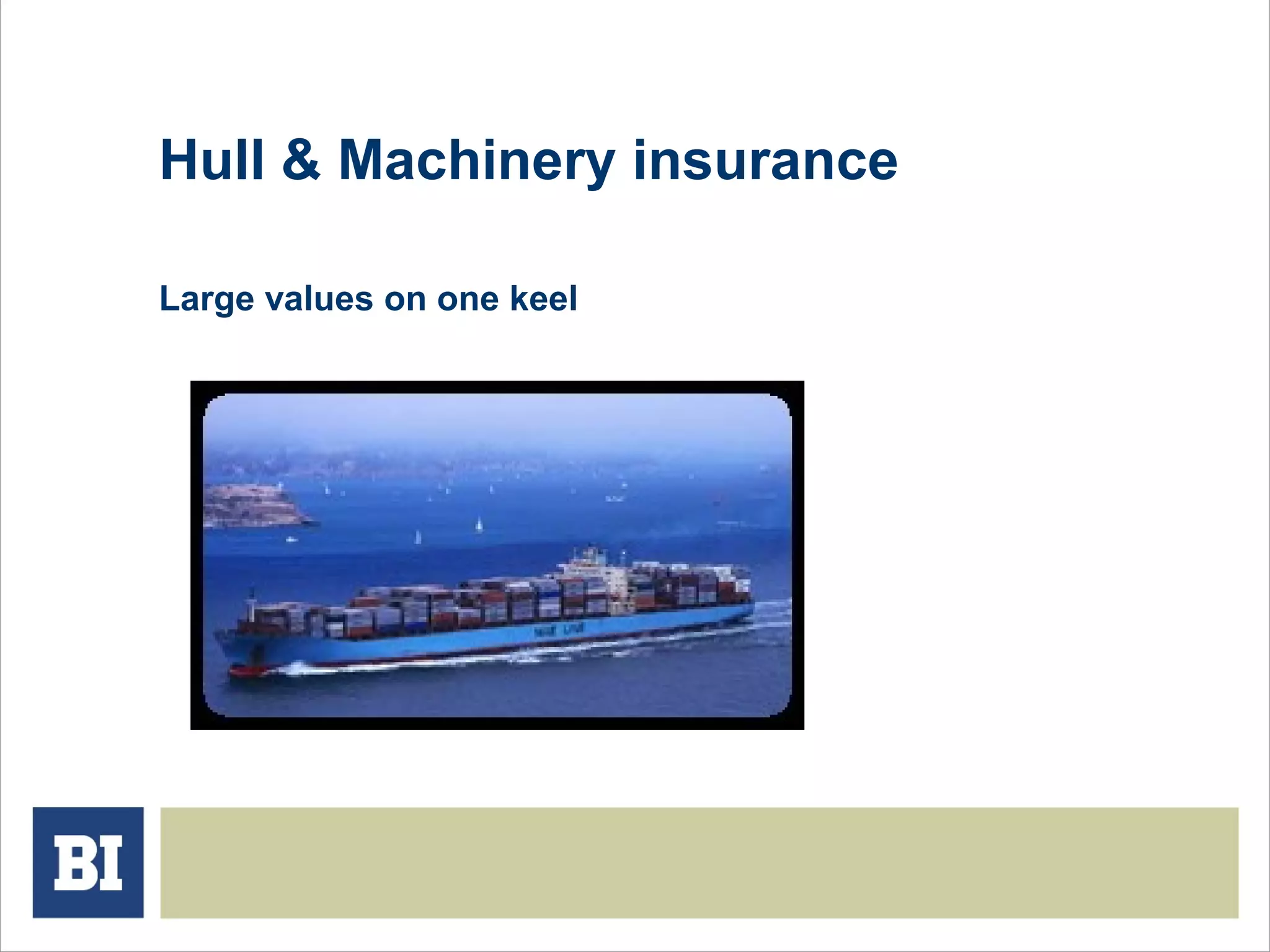003) marine insurance covers hull | PPT