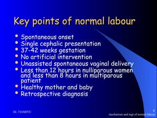 CONDUCT OF NORMAL LABOUR Gynaecology and obstetrics | PPT