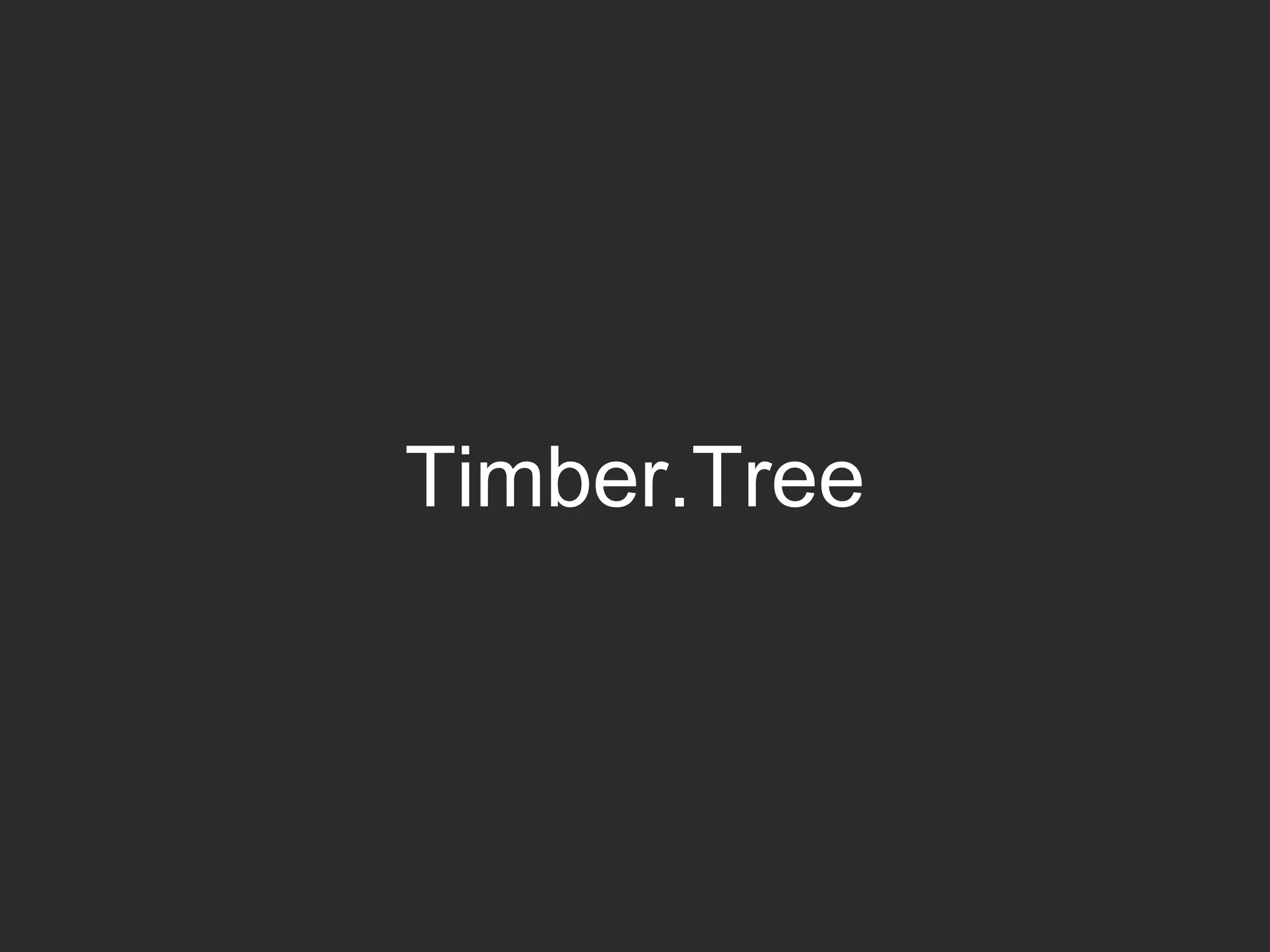 Timber | PPT