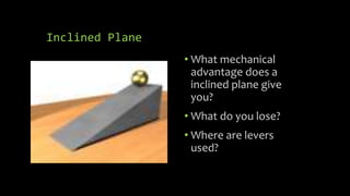 004 mechanism pt 2 simple machines | PPTX