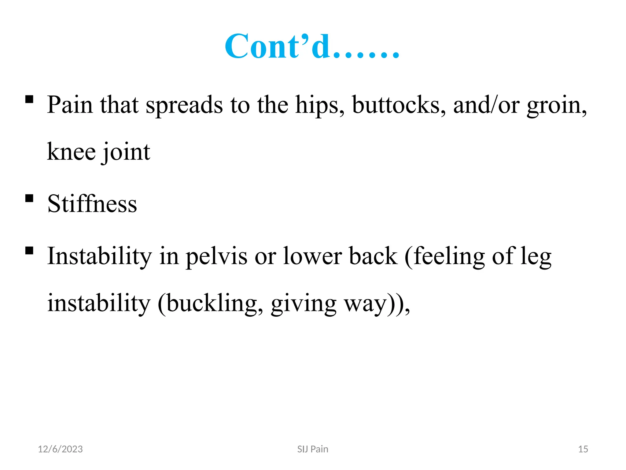 004 Sacroiliac Joint Syndrome(sij) ppt.pptx