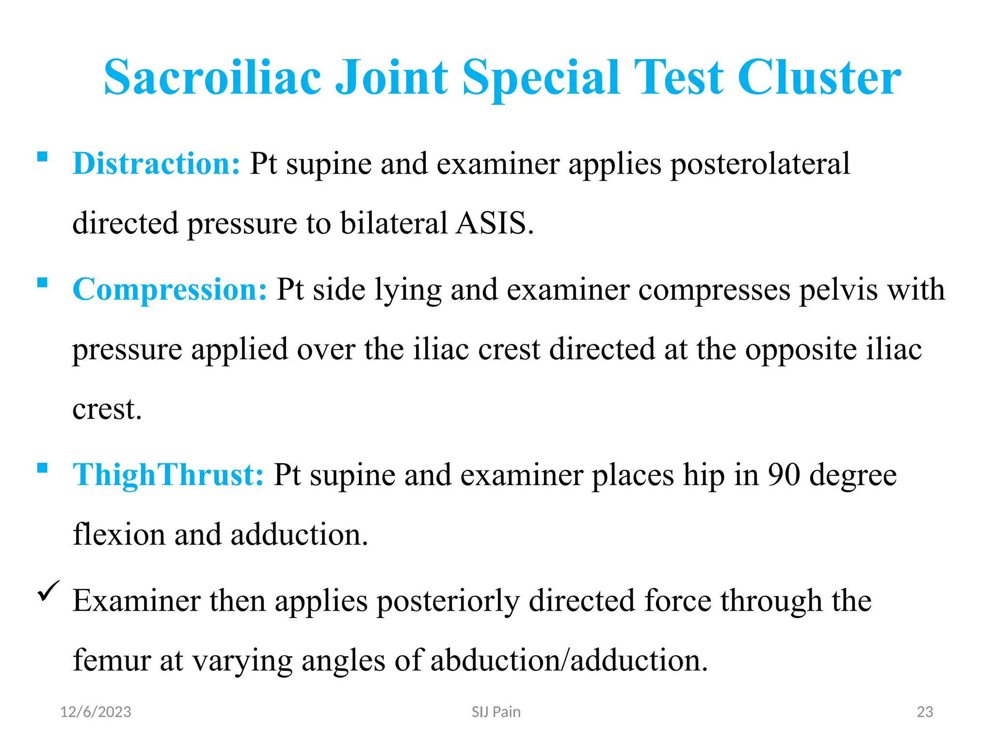 004 Sacroiliac Joint Syndrome(sij) ppt.pptx