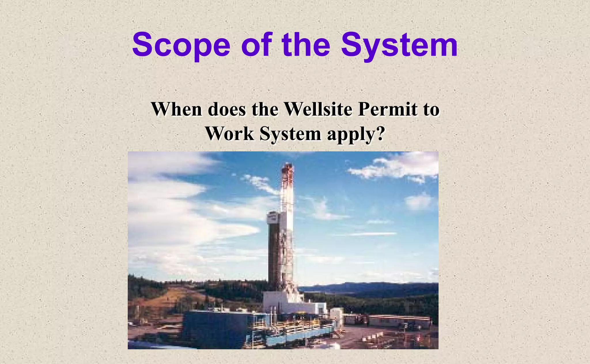 004 Wellsite Permit to Work Training Rev 2.pdf