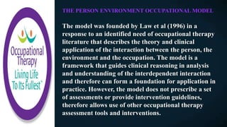 Person Environment Model of Occupational Therapy | PPTX
