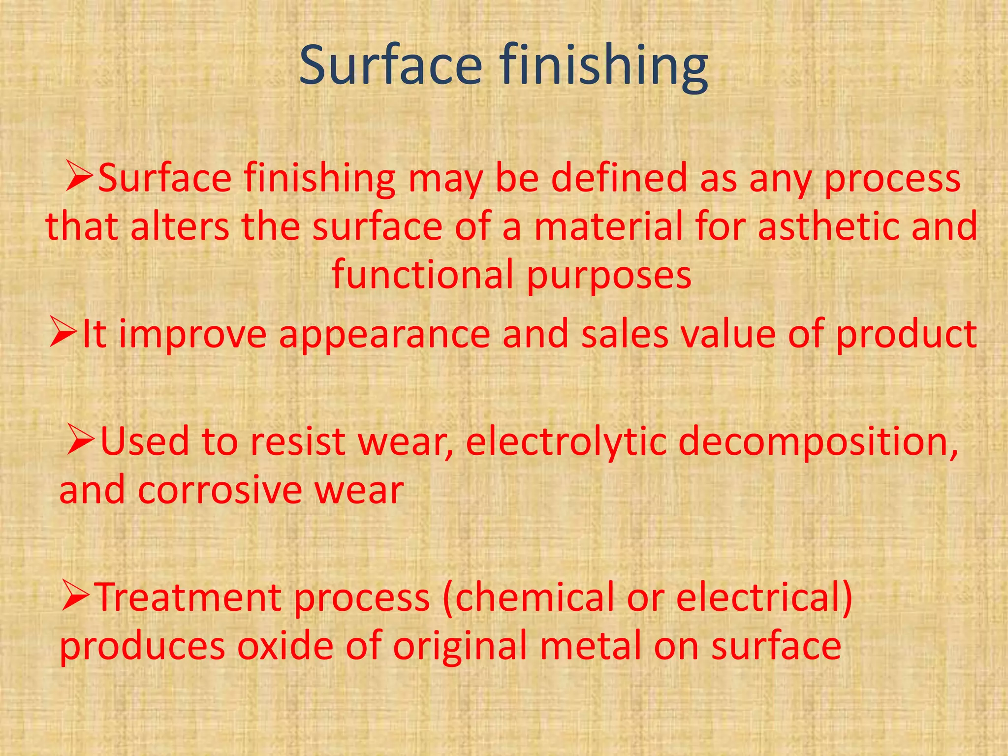 0052 surface finishing | PPTX