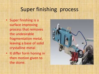0052 surface finishing | PPTX