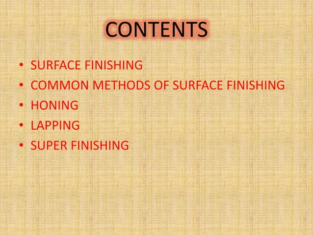 0052 surface finishing | PPTX