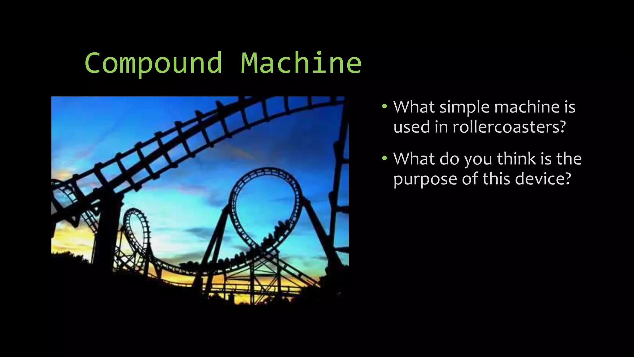 005 mechanism pt 3 complex machines | PPTX