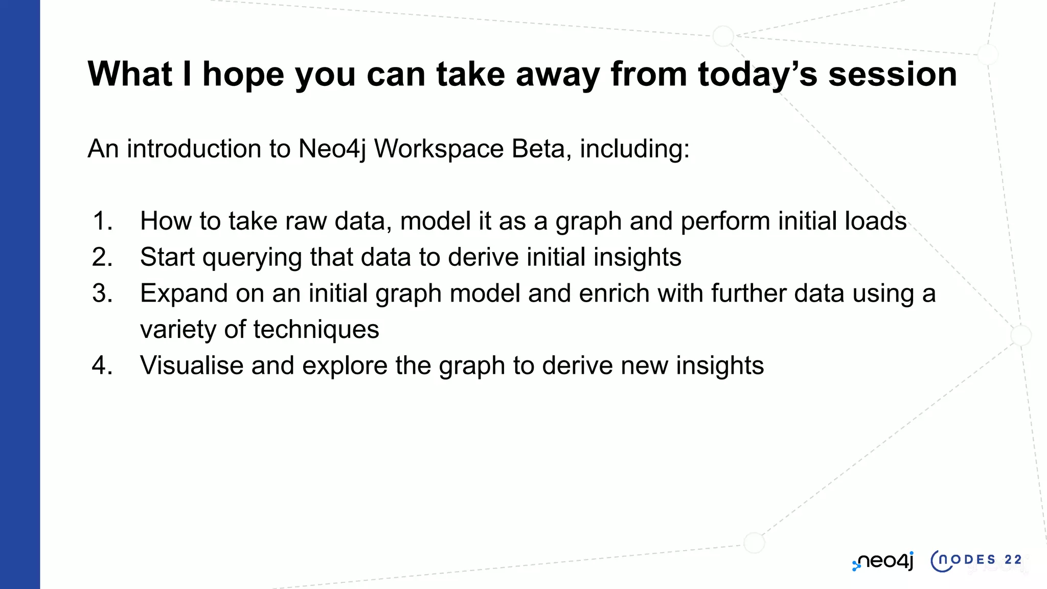 006 Bootstrapping Your Graph Project With Neo4j Workspace - NODES2022 ...