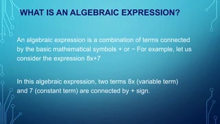 concepts of Algebric Expression .pptx