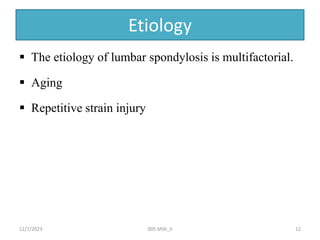 006_Lumbar Spondylosis degeneration of lumbar vertebrae ppt.pdf