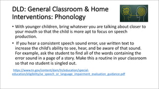 006 Week 8 DLD Classroom and Home Interventions(1) (1).pdf