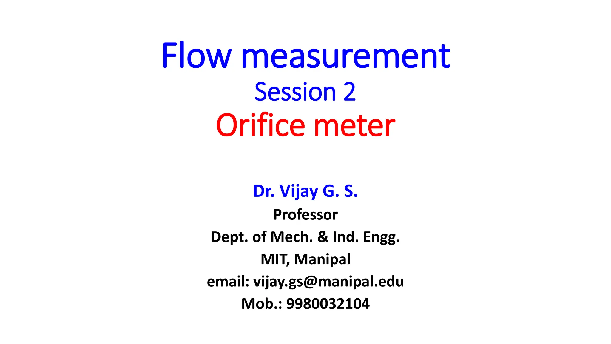007b (PPT) Orificemeter.pdf , | PDF
