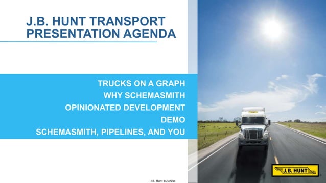 007 IAC SchemaSmith for Data Governance at JB Hunt - NODES2022 AMERICAS ...