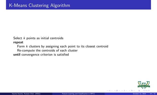 Unsupervised Learning and Image Classification in High Performance Computing Cluster | PPT