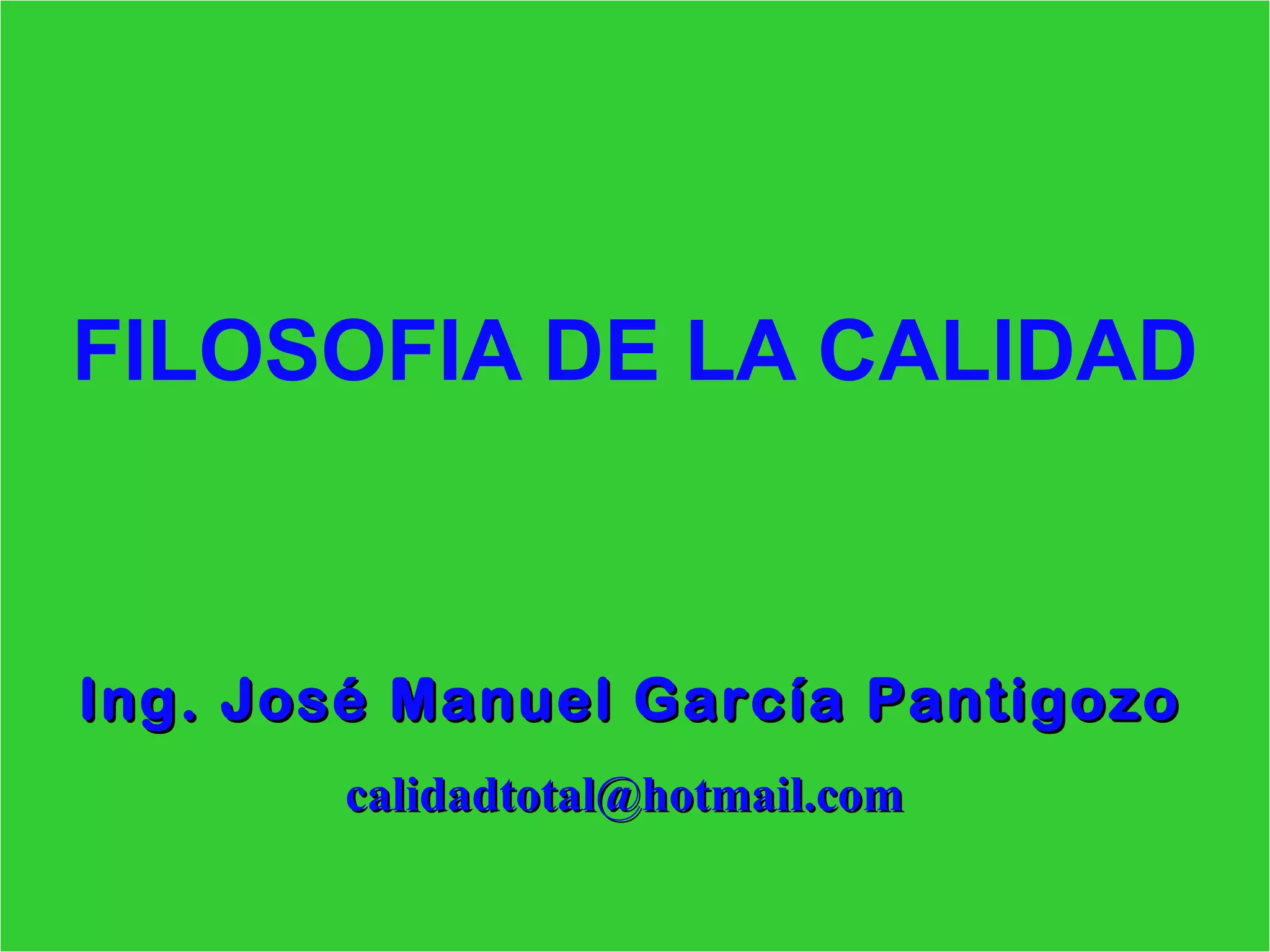 008 filosofia de la calidad 102 | PPT