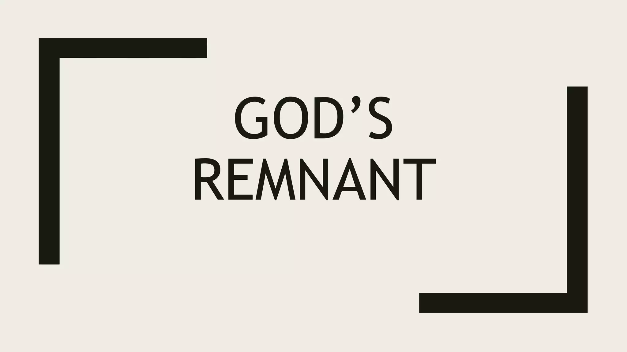 God's Remnant | PPTX