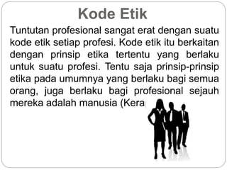 009-010 Kode Etik Profesis Humas (2).ppt