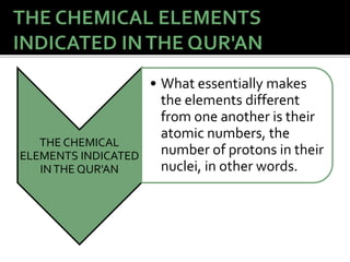 009 the chemical elements indicated in the qur'an | PPTX