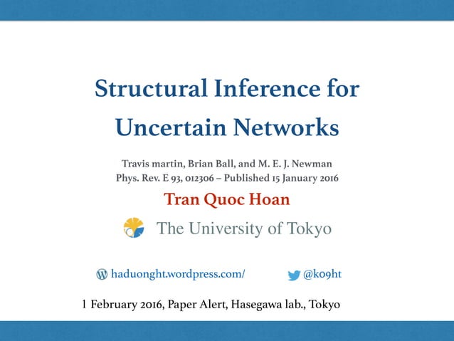 009_20150201_Structural Inference for Uncertain Networks | PPT