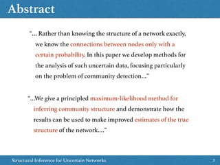 009_20150201_Structural Inference for Uncertain Networks | PPT