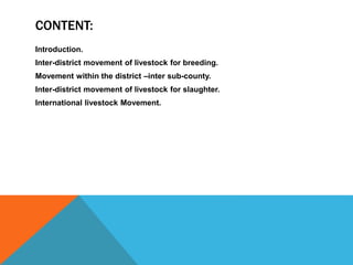 LAWS GOVERNING MOVEMENT OF LIVESTOCK & PRODUCTS IN | PPT