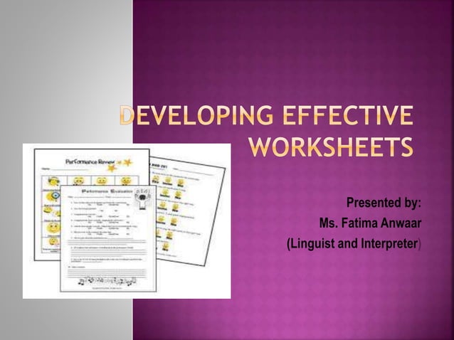 Developing Effective Worksheets | PPTX