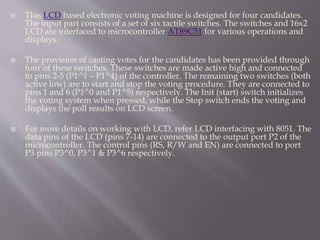 LCD based voting machine using 8051 microcontroller ( | PPTX