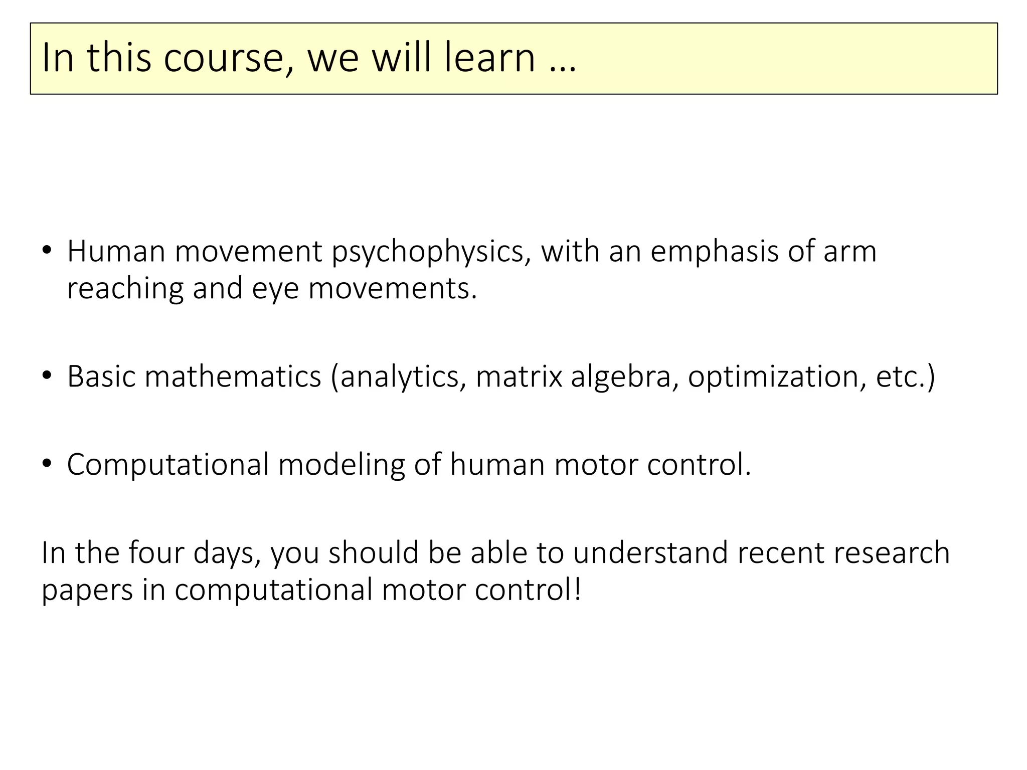 Computational Motor Control Introduction Jaist Summer Course Ppt