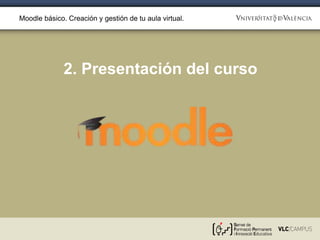 Moodle básico. Creación y gestión de tu aula virtual. Portal www ...