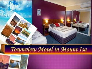 townview motel in mount isa | PPT