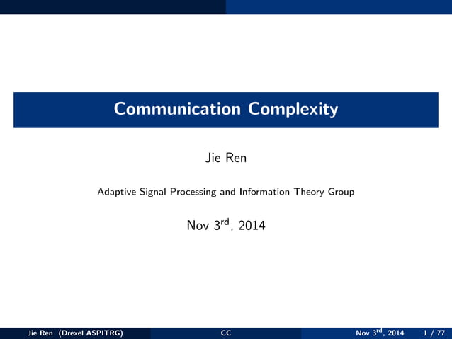 Communicationcomplexity1 Jieren Ppt