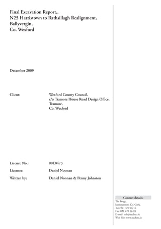 Archaeological Excavation Report E0473 - Ballyvergin, Co. Wexford ...