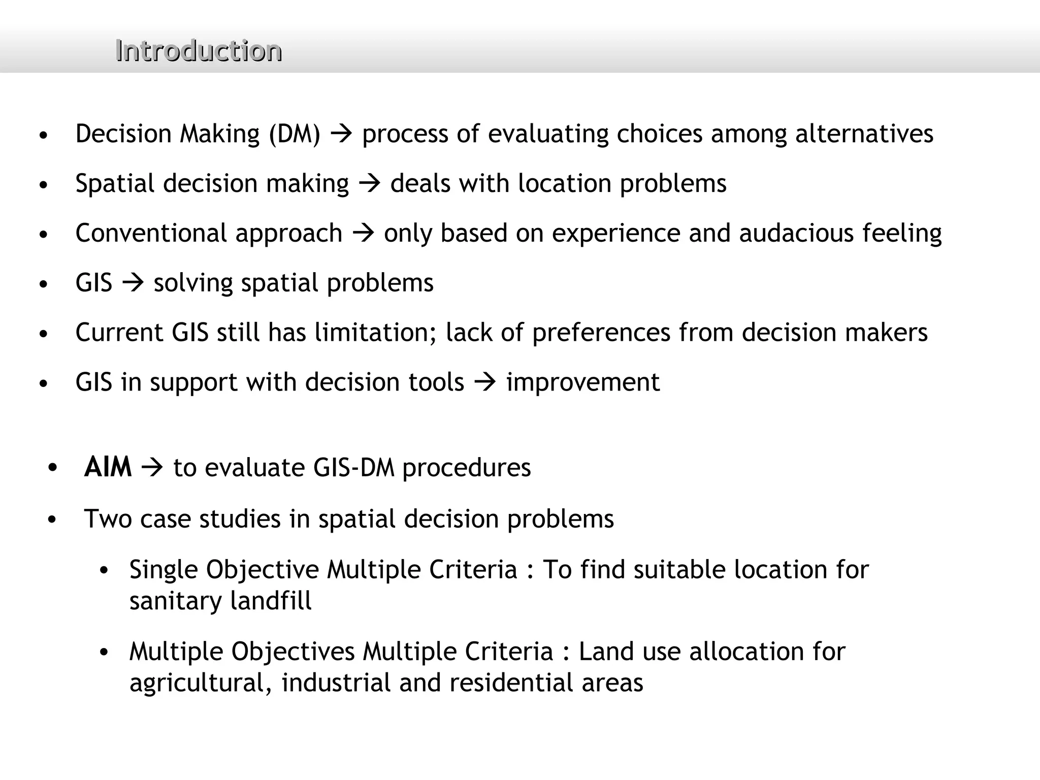 Evaluating GIS-DM procedures | PPT