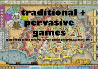 Traditional and pervasive games -- examples | PDF