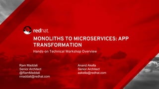 Monoliths to Microservices: App Transformation - introduction | PPT
