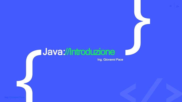 Introduzione al java | PPTX | Programming Languages | Computing