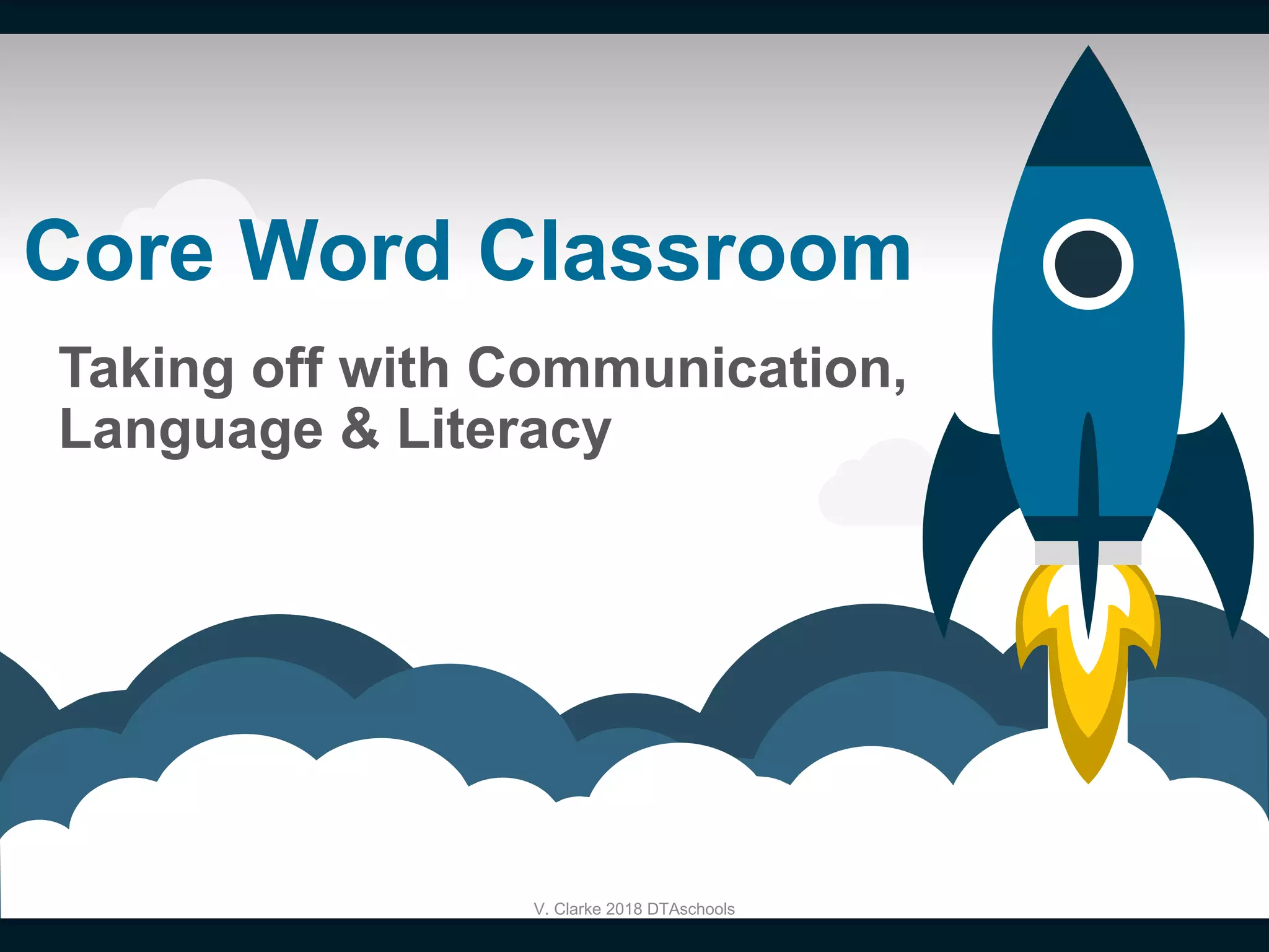 Intro to the Core Word Classroom | PDF