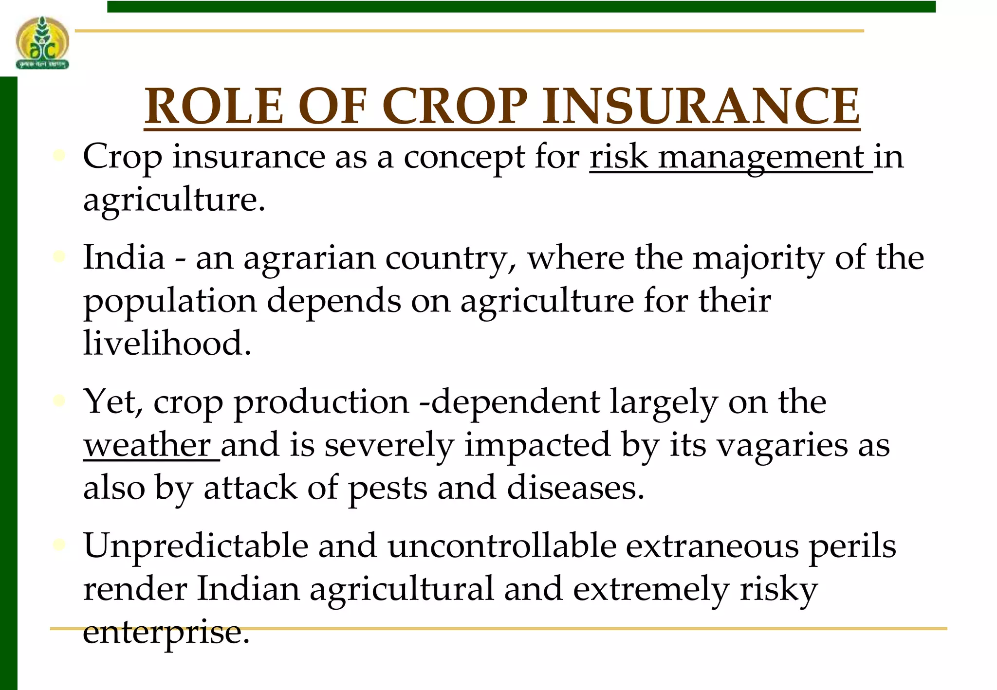 Crop and Livestock Insurance schemes: Coverage & procedures, loss estimation and modification in ...