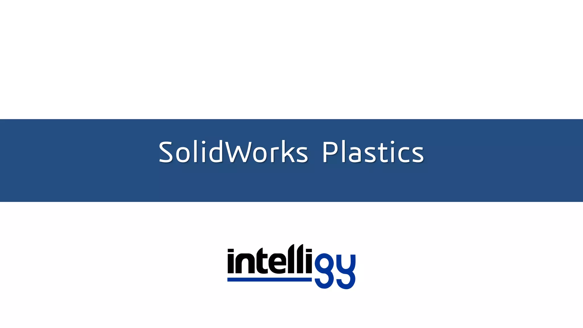 Aplicaciones de análisis con SolidWorks Plastics 2017 | PDF