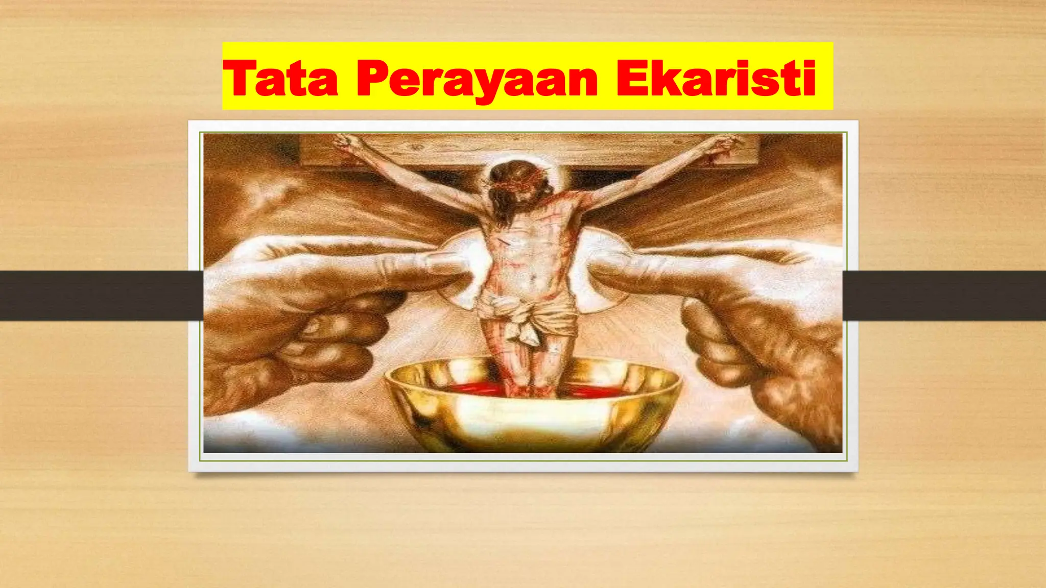 materi katekumen tema; Tata Perayaan Ekaristi.pptx